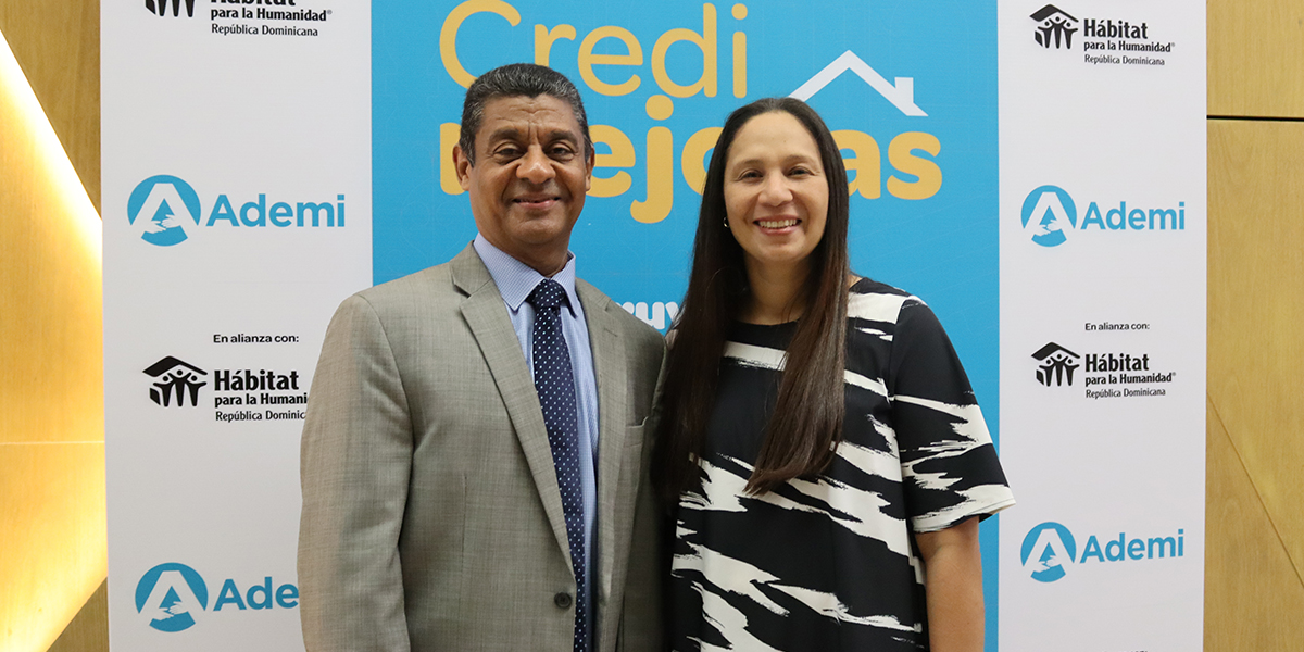 CrediMejoras Banco Ademi - Habitat para la Humanidad República Dominicana